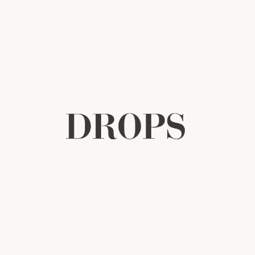 Drops
